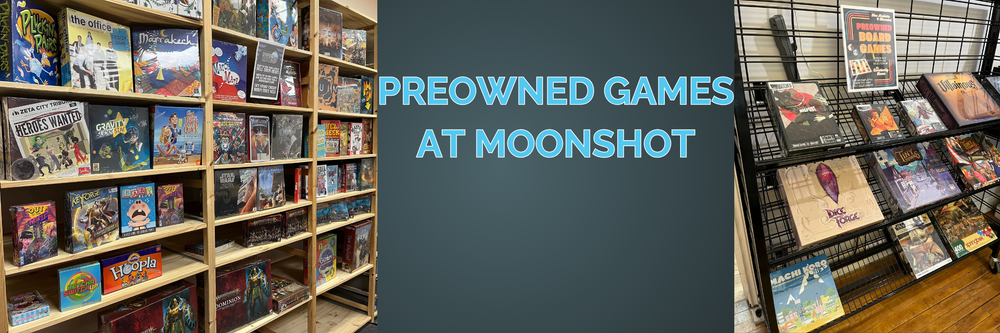 Preowned Games at Moonshot
